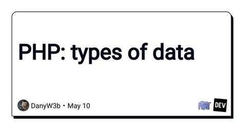 Php Types Of Data Rdevto