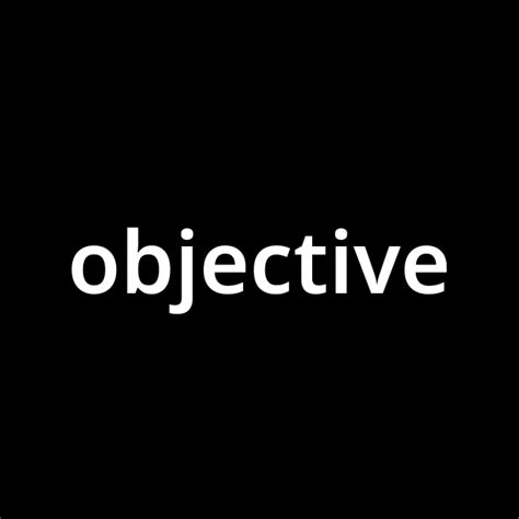 「オブジェクティブobjective」とは? カタカナ語の意味・発音・類語辞典 「オブジェクティブobjective」とは? カタカナ語の意味・発音・類語辞典