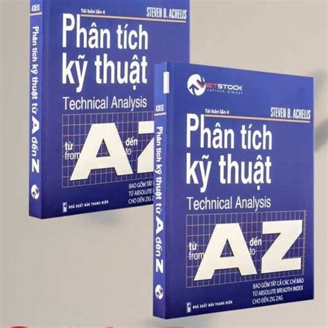 Sách Phân Tích Kỹ Thuật Từ A Đến Z Technical Analysis From A To Z