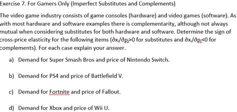 Solved Exercise 7 For Gamers Only Imperfect Substitutes
