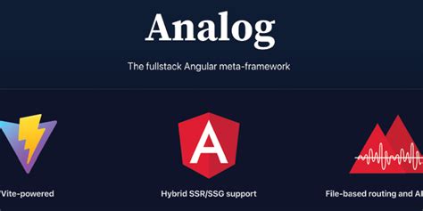 Unveiling Analogjs Crafting Angular Applications With A Fullstack Meta