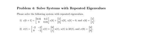 solved problem 4 solve systems with repeated eigenvalues