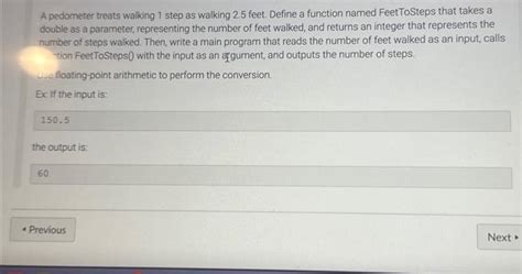 Solved A Pedometer Treats Walking 1 Step As Walking 25