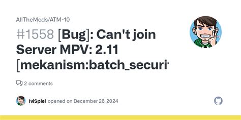 Bug Cant Join Server Mpv 211 Mekanismbatchsecurity · Issue