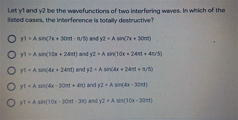 solved let y1 and y2 be the wavefunctions of two interfering