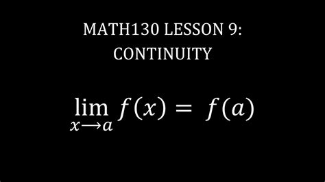 math130 lesson 9 continuity preview youtube