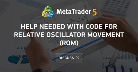 Help Needed With Code For Relative Oscillator Movement Rom Moving Average Of Oscillator