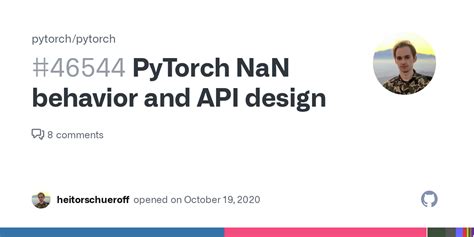 PyTorch NaN Behavior And API Design Issue Pytorch Pytorch GitHub