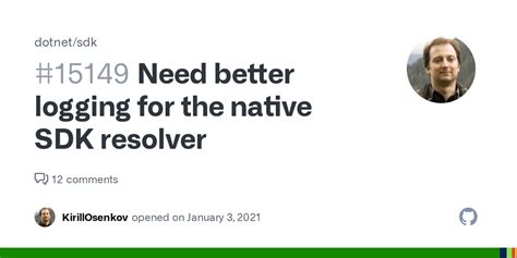 Need Better Logging For The Native Sdk Resolver · Issue 15149 · Dotnetsdk · Github
