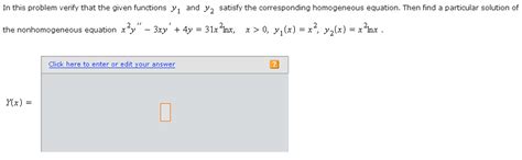 solved in this problem verify that the given functions y1