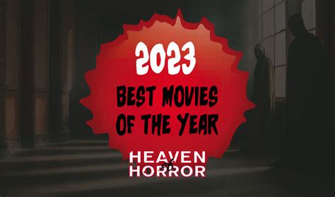 Best Horror Movies 2023 Including Thrillers And Sci Fi Movies Heaven