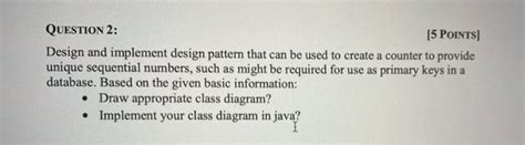 Solved Question 2 5 Points Design And Implement Design