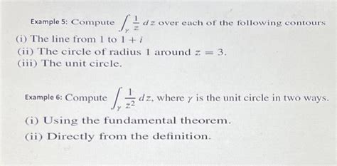 solved example 5 compute [ dz dz over each of the