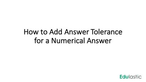 How To Add Answer Tolerance For A Numerical Answer Pdf Science