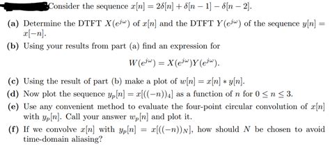 Solved Consider The Sequence X N 2δ N δ N−1 −δ N−2 A