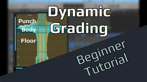 Beginner Tutorial Video For Dynamic Grading Playfair Audio