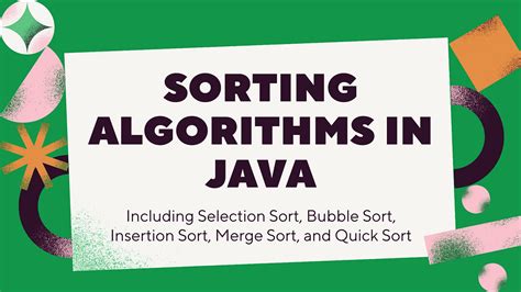 A Comprehensive Guide To Sorting Algorithms In Java By Amol Pawar Softaai Blogs Medium