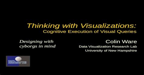 Ppt Thinking With Visualizations Cognitive Execution Of Visual