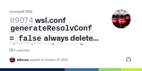 Wsl Conf GenerateResolvConf False Always Deleted Etc Resolv Conf Issue
