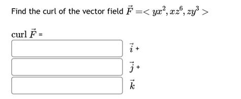 solved find the curl of the vector field f curlf i j k