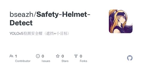 Github Bseazh Safety Helmet Detect Yolov
