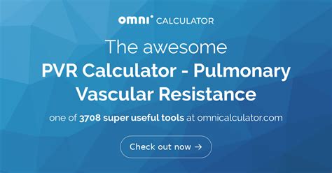 PVR Calculator Pulmonary Vascular Resistance