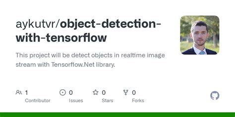 Github Aykutvr Object Detection With Tensorflow This Project Will Be