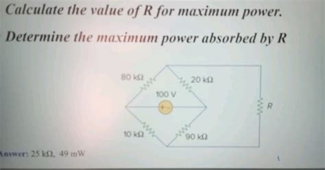 Calculate The Value Of R For Maximum Power StudyX