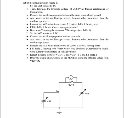 Solved Set Up The Circuit Given In Figure 1set The Vds