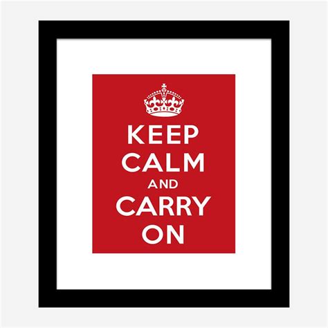 Calm Down And Carry On