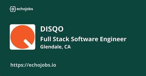 Disqo Is Hiring Senior Full Stack Software Engineer Usd 120k 165k Glendale Ca Vuejs Nodejs