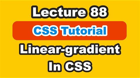 Linear Gradient Css Background Color Linear Gradient Css In Hindi Css Linear Gradient Part