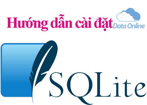 Hướng Dẫn Cài đặt Phiên Bản Mới Nhất Của Sqlite3