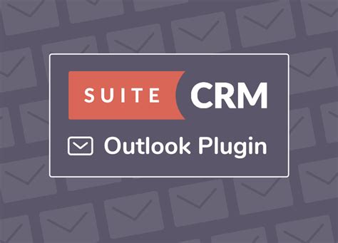 Suitecrm Outlook Plugin V4 2 0 Released Suitecrm