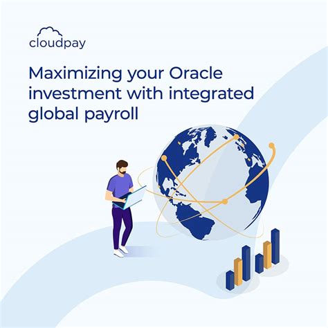 Maximizing Your Oracle Investment With Integrated Global Payroll Cloudpay