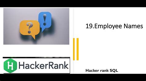 19employee Names Sql Hackerrank Hackerrank Solution Rajanikanth