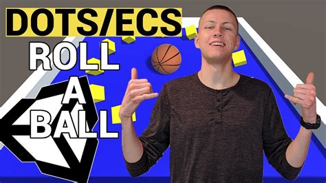 Unity Ecs Roll A Ball Dots Tutorial 2020 Old Version Of Ecs Youtube