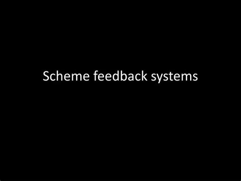 PPT Scheme Feedback Systems PowerPoint Presentation Free Download ID 3550944