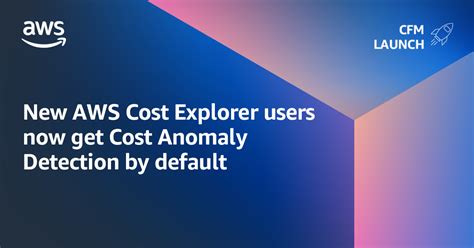 new cost explorer users now get cost anomaly detection by default aws