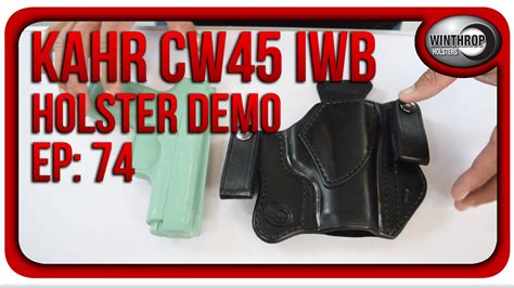 Kahr Cw45 Iwb Leather Holster By Youtube