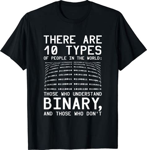 binary coding 10 types of people programmer binary code t shirt