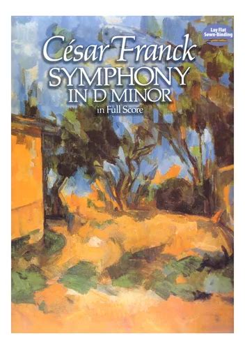 César Franck Symphony In D Minor In Full Score Score Envío Gratis