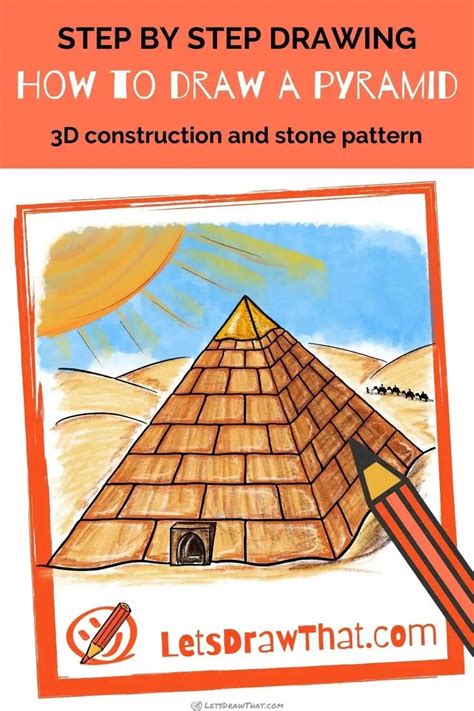 How To Draw A Pyramid Step By Step Drawing Tutorial Let S Draw That Step By Step Drawing