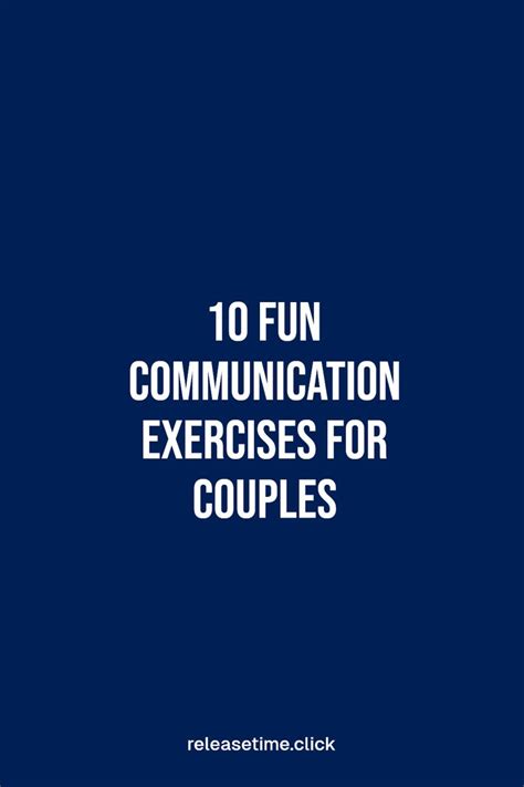 10 Fun Communication Exercises For Couples 10 Fun Communication Exercises For Couples