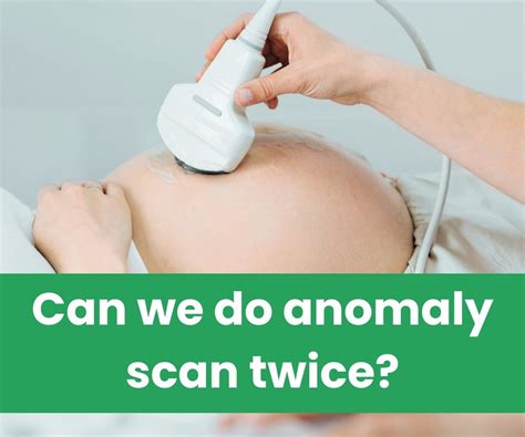 Can We Do Anomaly Scan Twice