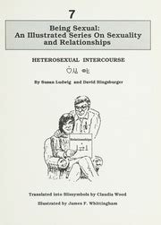 Being Sexual An Illustrated Series On Sexuality And Relationships