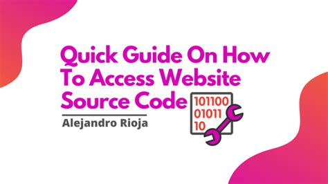 Quick Guide On How To Access Website Source Code