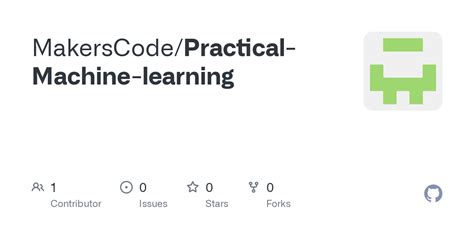 GitHub MakersCode Practical Machine Learning