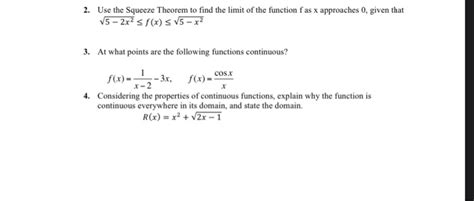 Solved Use The Squeeze Theorem To Find The Limit Of The Chegg