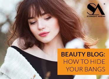 How To Hide Your Bangs Straight Ahead Beauty
